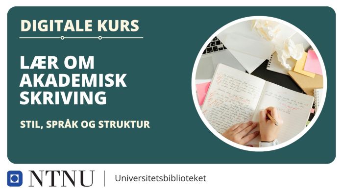 Lær om akademisk skriving: stil, språk og struktur - Bibliotekets ...